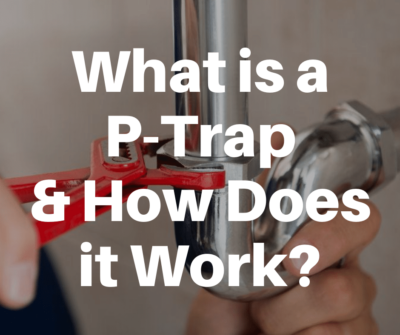 What Is A P-Trap & How Does It Work? | Reid & Pederson Drainage